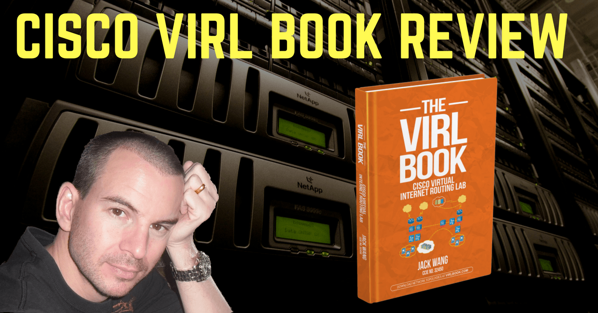 Cisco Lab Book Review - The VIRL Book by Jack Wang - FlackBox