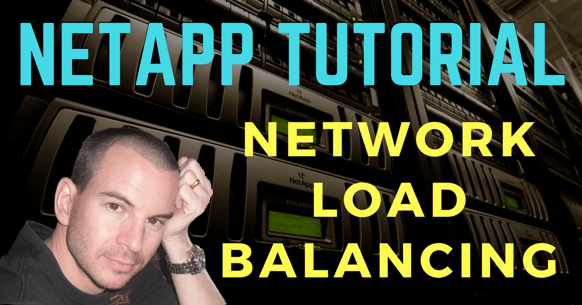 Netapp Network Load Balancing Tutorial Flackbox