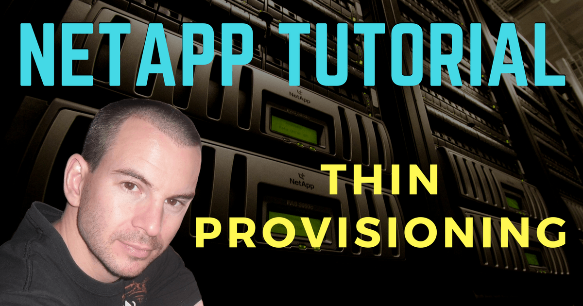 NetApp Thin Provisioning Tutorial - FlackBox