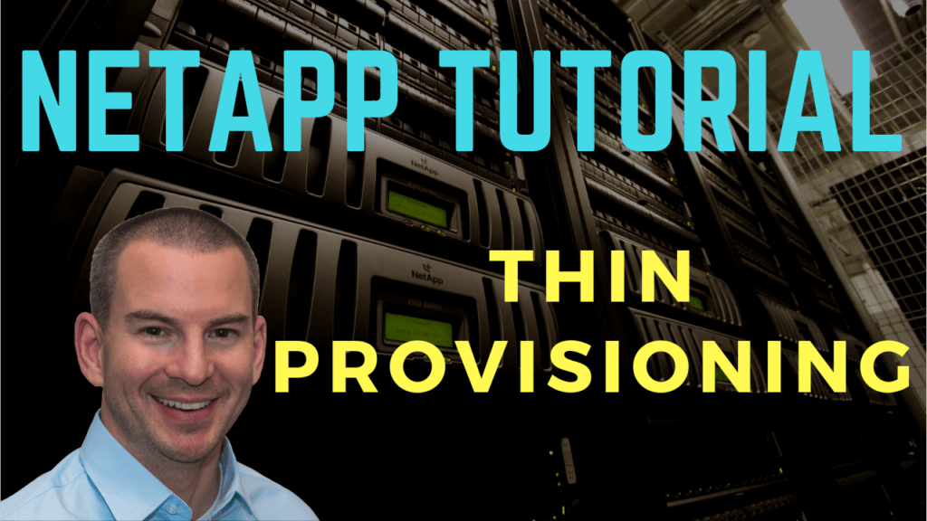 NetApp Thin Provisioning Tutorial - FlackBox