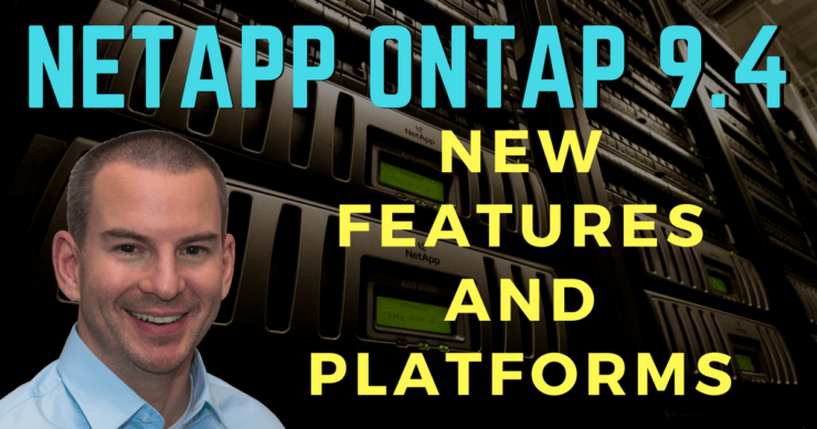 NetApp ONTAP 9.4 New Features and Platforms - FlackBox NetApp ONTAP 9.4 New Features and Platforms - FlackBox