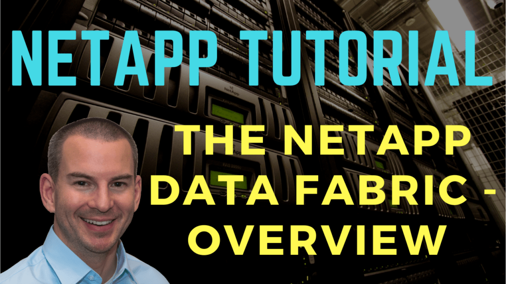 The NetApp Data Fabric - Overview Tutorial - FlackBox