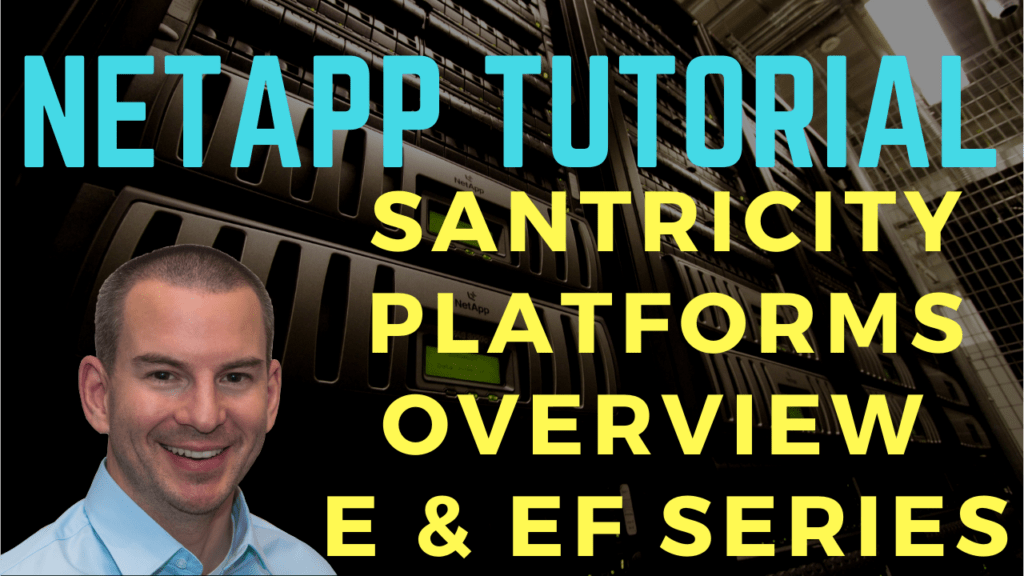 NetApp SANtricity Platforms Overwiew: E and EF Series - FlackBox