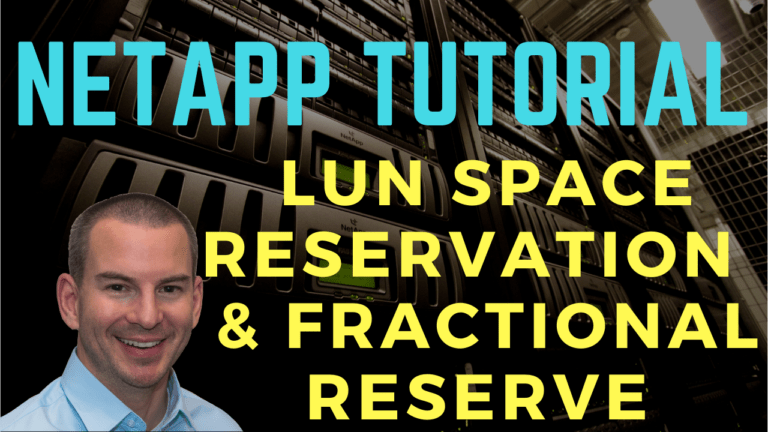 NetApp LUN Space Reservation and Fractional Reserve - FlackBox