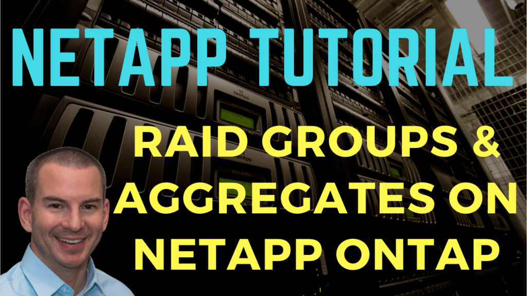 RAID Groups and Aggregates on NetApp ONTAP - FlackBox