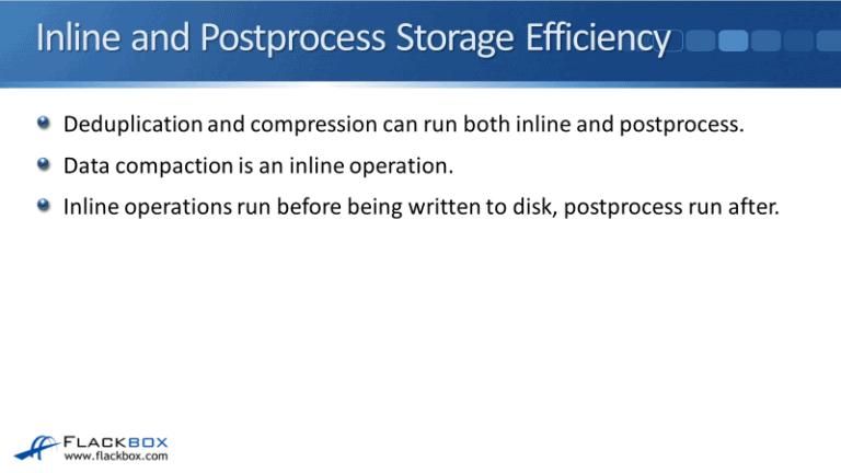NetApp Inline vs Postprocess Storage Efficiency Tutorial - FlackBox