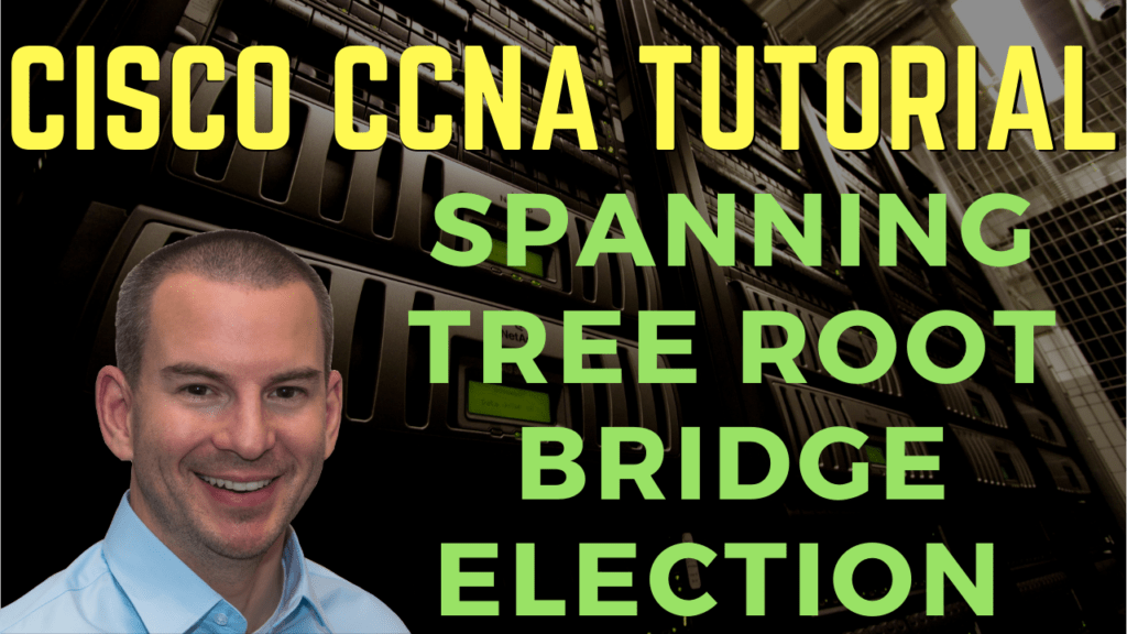 Spanning Tree Root Bridge Election on Cisco Switches - FlackBox