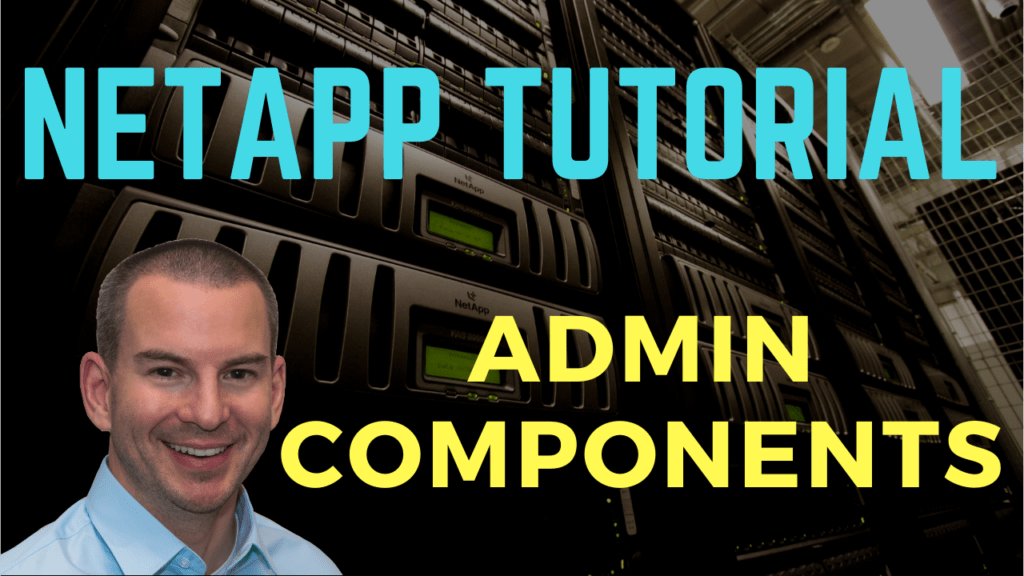 NetApp Admin Components - FlackBox