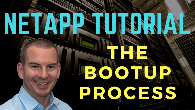 NetApp Bootup Process Tutorial - FlackBox