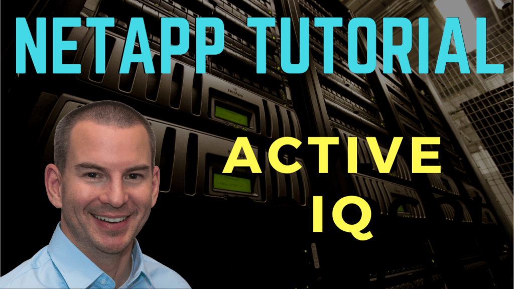 NetApp Active IQ Tutorial - FlackBox