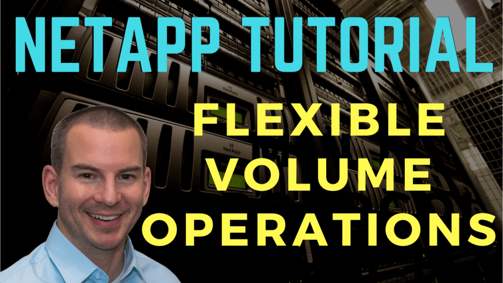 NetApp Flexible Volume Operations - FlackBox
