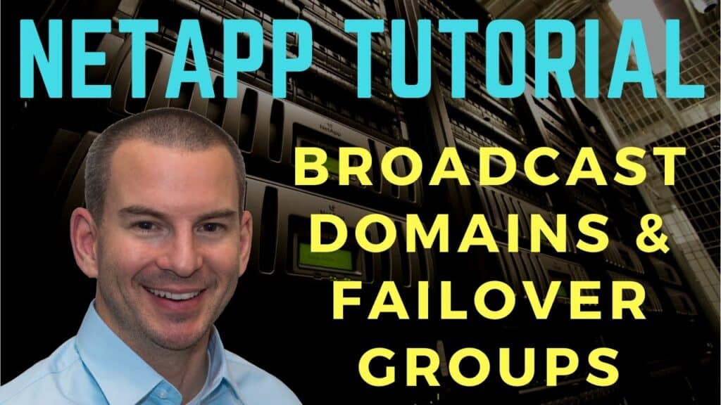 NetApp Broadcast Domains and Failover Groups Tutorial - FlackBox