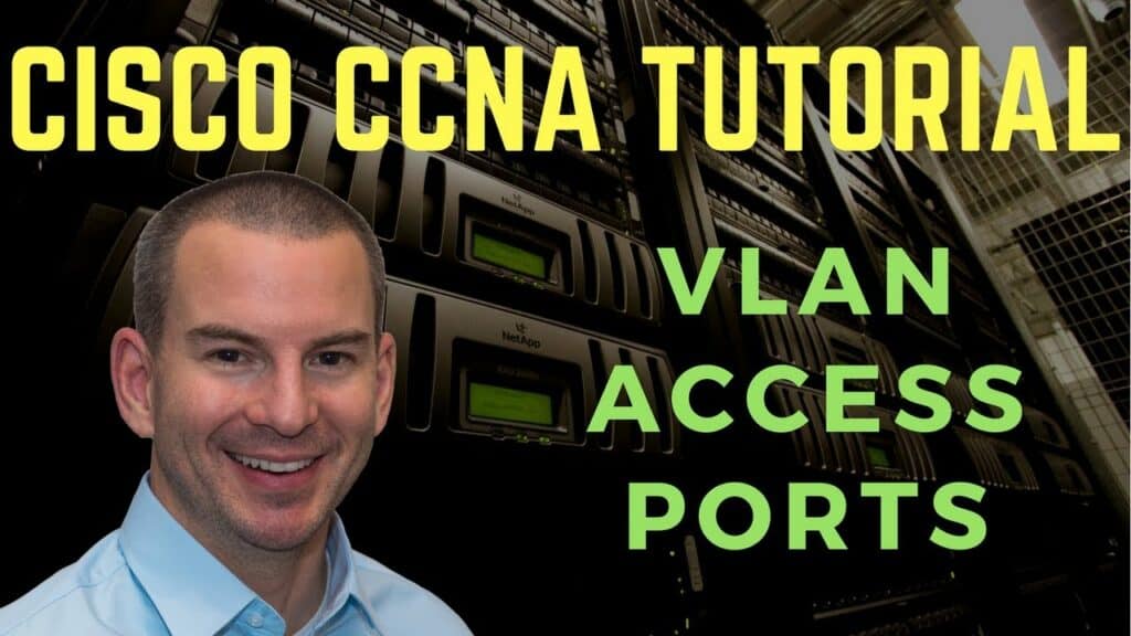 VLAN Access Ports - Cisco CCNA Tutorial - FlackBox