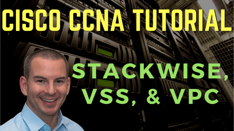Cisco StackWise, VSS, and vPC - FlackBox Cisco StackWise, VSS, and vPC - FlackBox