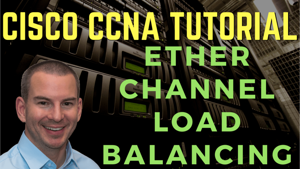 Cisco EtherChannel Load Balancing - FlackBox