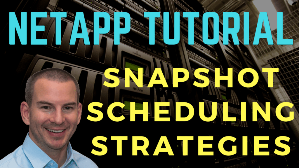 NetApp Snapshot Scheduling Strategies - FlackBox
