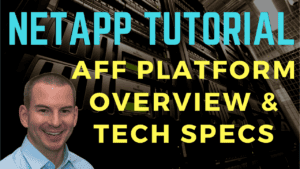 NetApp AFF Platform Overview and Tech Specs - FlackBox