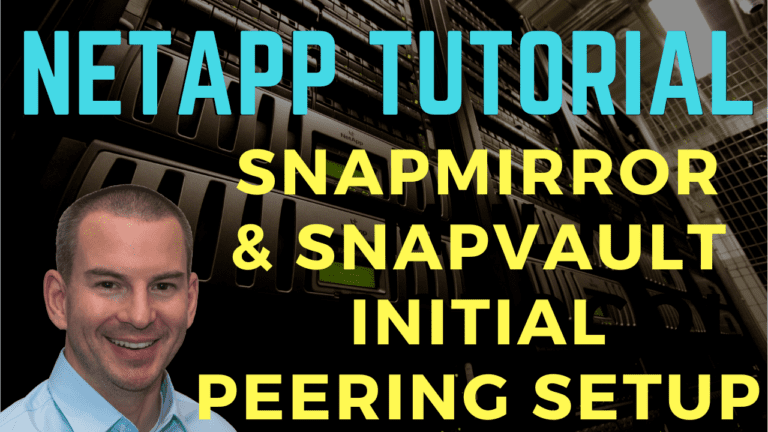 NetApp SnapMirror and SnapVault Initial Peering Setup - FlackBox